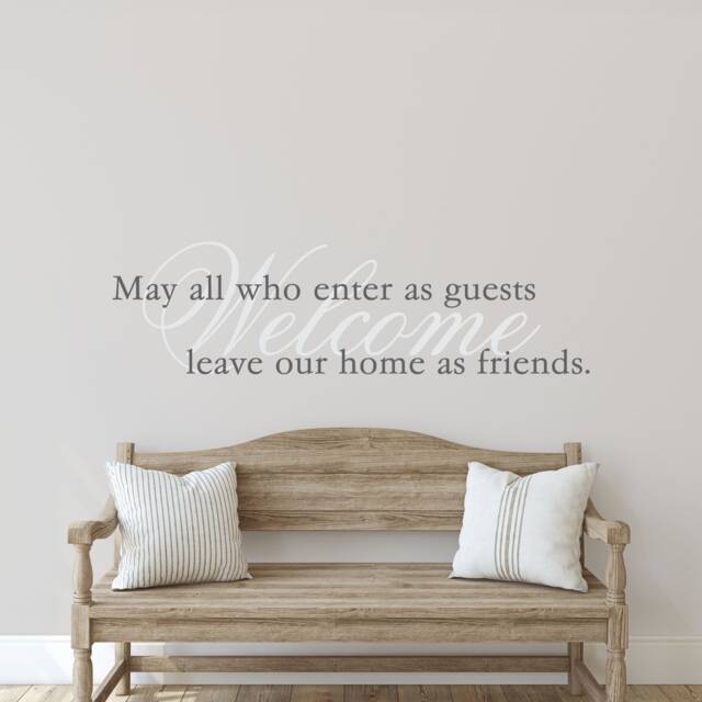 Welcome May All Who Enter As Guests Leave Friends Wall Art Decal ...