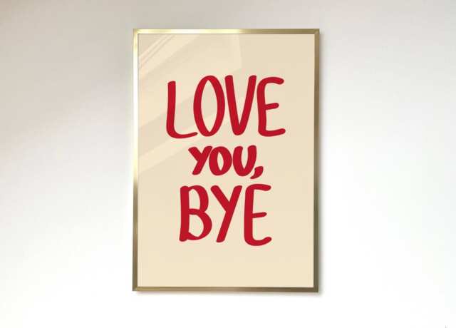 Love You, Bye Print You Sign Home D??cor Hallway Wall Art Kitchen Retro ...