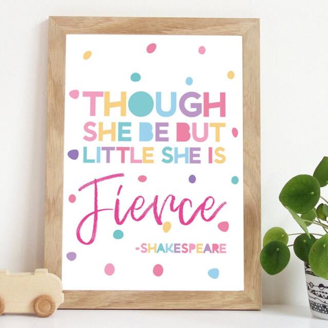 Though She Be But Little Is Fierce, Girls Nursery Prints, Bedroom Decor ...
