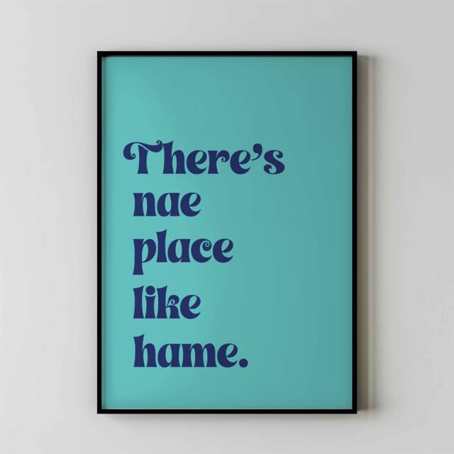 There's Nae Place Like Hame Scottish Wall Art Print, Great Hallway ...