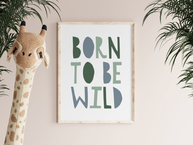 Childrens Wall Art Born To Be Wild Prints Bedroom Nursery Poster by ...