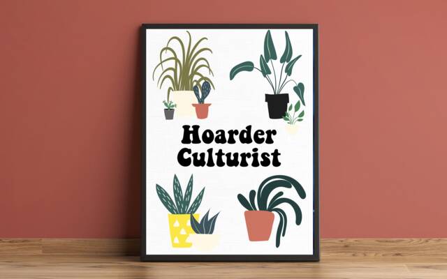 Hoarder Culturist Wall Art, Plant Hoarder, Lover Poster, Lady, Funny ...