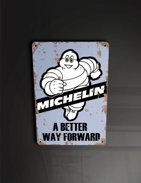 Michelin Tyre Car A Better Way Forward Automotive - Metal Sign Plaque ...