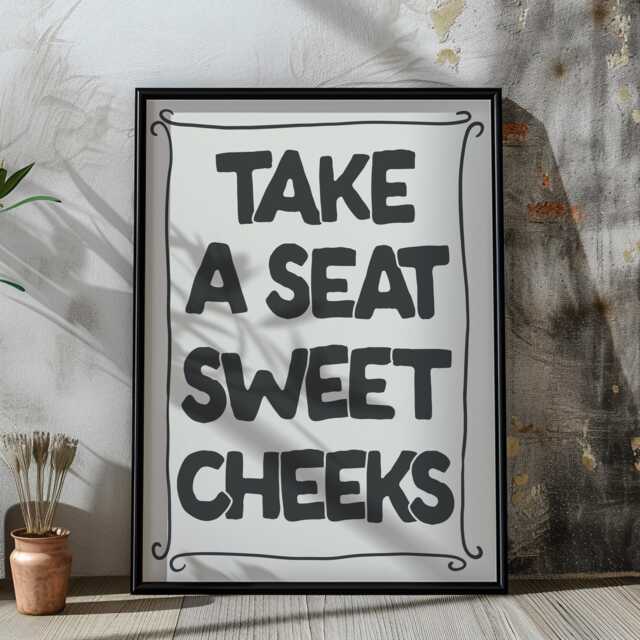 Take A Seat Sweet Cheeks Typography Print - Funny Bathroom Wall Art ...