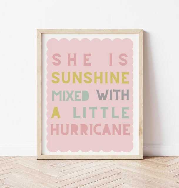 She Is Sunshine Mixed With A Little Hurricane Print, Children's Wall ...
