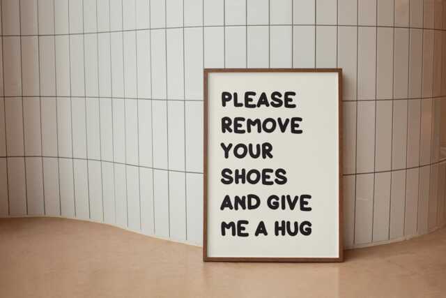 Shoes Off Hugs Please Print - Funny Hallway Prints, Give Me A Hug Print ...