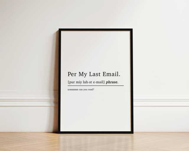 Per My Last Email Definition Print, Home Office Wall Art, Funny Quote ...