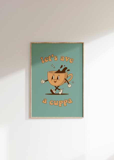 Let's Ave A Cuppa Print - Funny Tea Quotes Wall Art British Poster Cosy ...
