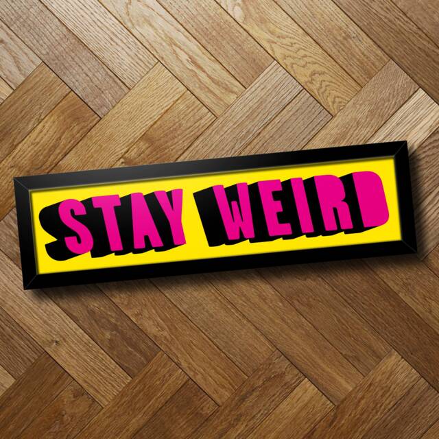 stay Weird Framed Landscape Print - Handmade Home Decor Gallery Wall ...