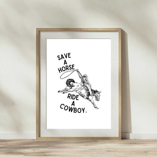 Save A Horse, Ride Cowboy Print - Country Music Posters by Etsy ...