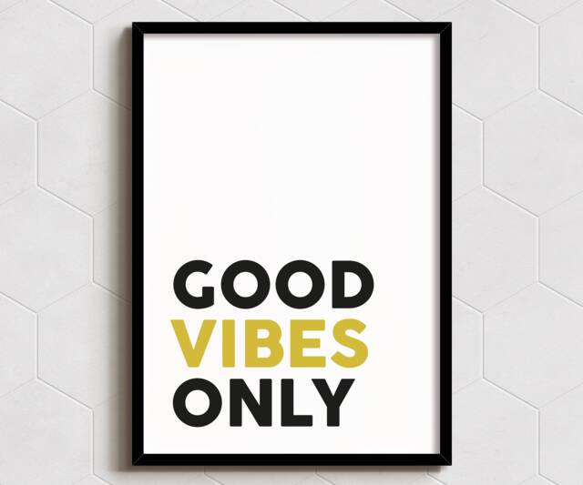 Good Vibes Only - Art Print Wall Decor A6, A5, A4, A3 Sizes Funny ...