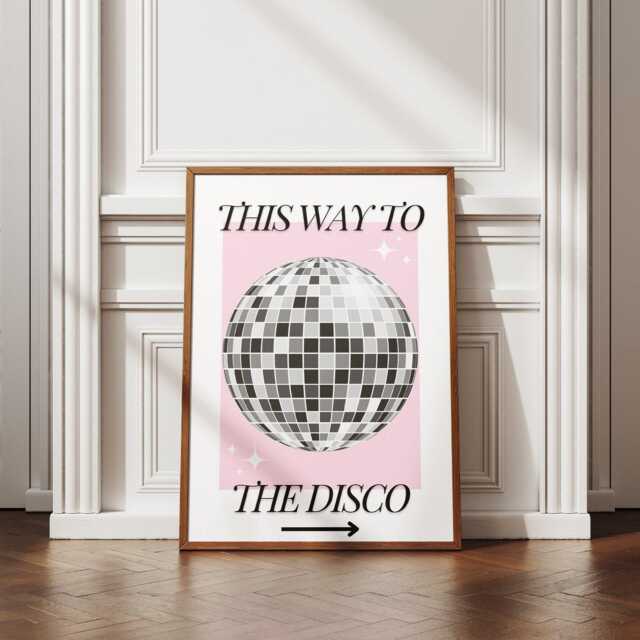This Way To The Disco Poster Pink Ball Design Home Decor, Modern Cool ...
