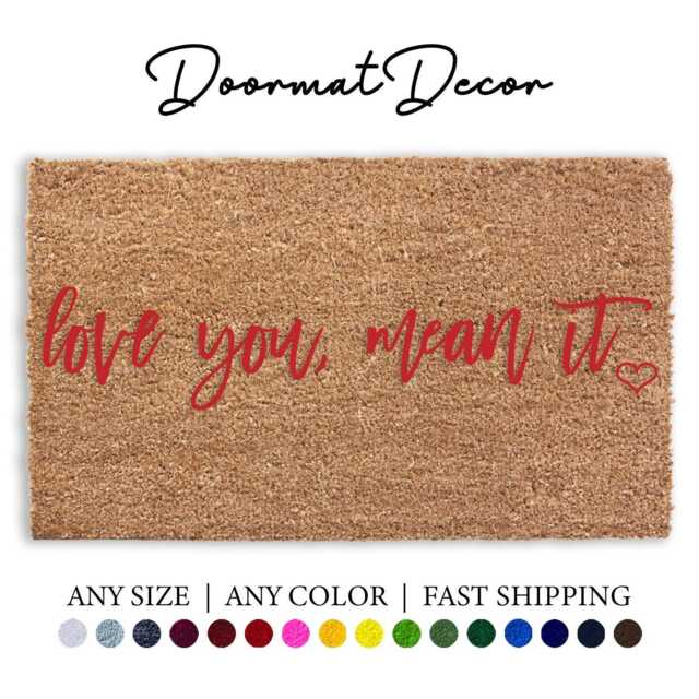 Love You Mean It Doormat Valentines Day Welcome Mat Flocked Coir Rug ...