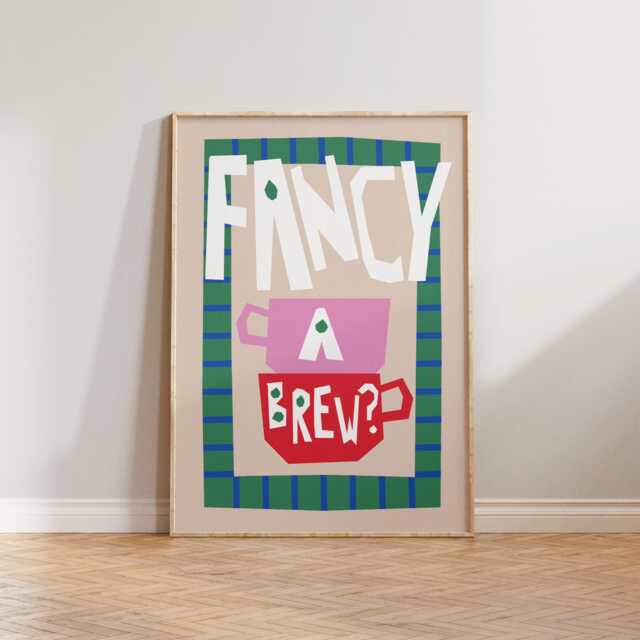 Colourful Kitchen Wall Art, Tea Print, Fancy A Brew Gift For Lovers ...