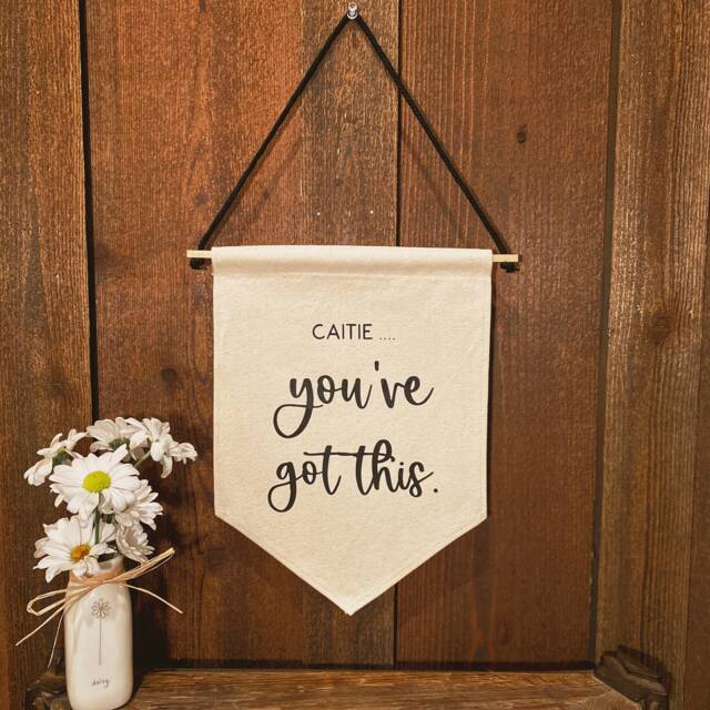 Personalized Motivational Wall Hanging, You've Got This Natural Cotton ...