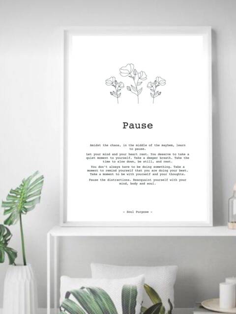 Mindfulness Print - Gift Pause Quote Home Decor For Her Friend Wall Art ...