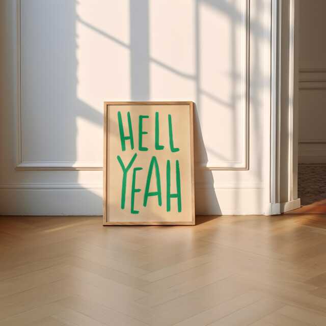 Hell Yeah Unframed Print - Fun Wall Art Living Room Prints Decor ...