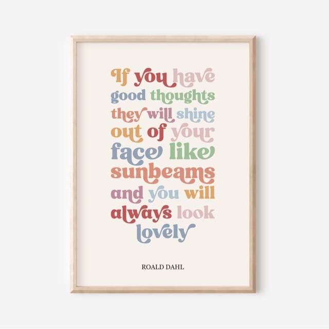 If You Have Good Thoughts, Roald Dahl, Nursery Print, Kids Bedroom ...