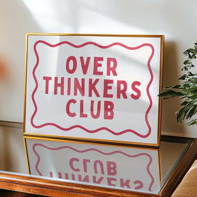 Overthinkers Club Print, Funny Quote, Overthinking Wall Art, Home ...