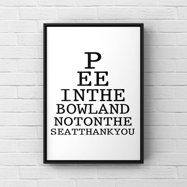 Pee in The Bowl & Not On Floor - Bathroom Decor Funny Print Eye Test ...