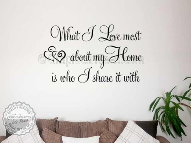 What I Love Most About My Home, Inspirational Family Wall Sticker Quote ...