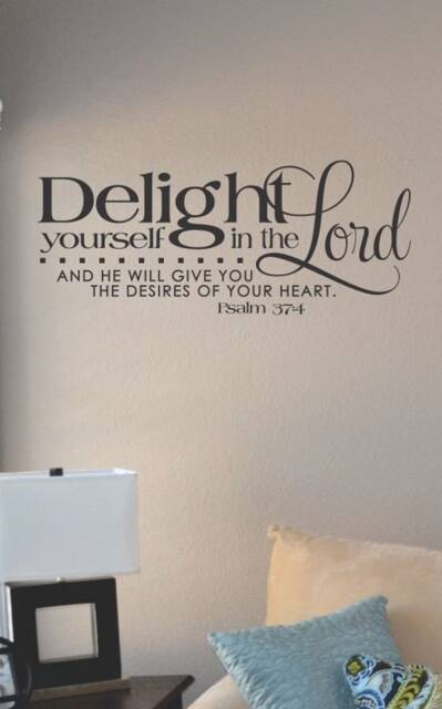 Delight Yourself in The Lord Vinyl Wall Art Decal Sticker Home House ...