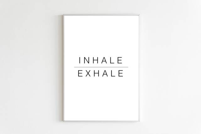 Inhale, Exhale, Monochrome Wall Art Print, Motivational Quote ...