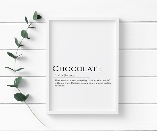 Chocolate Definition Statement Print, Wall Art For Chocolate Lovers ...
