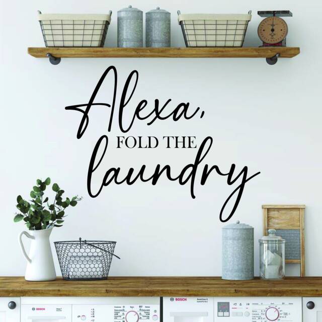 Laundry Wall Decal, Alexa Fold The Laundry Decal, Decor, Art, Home ...