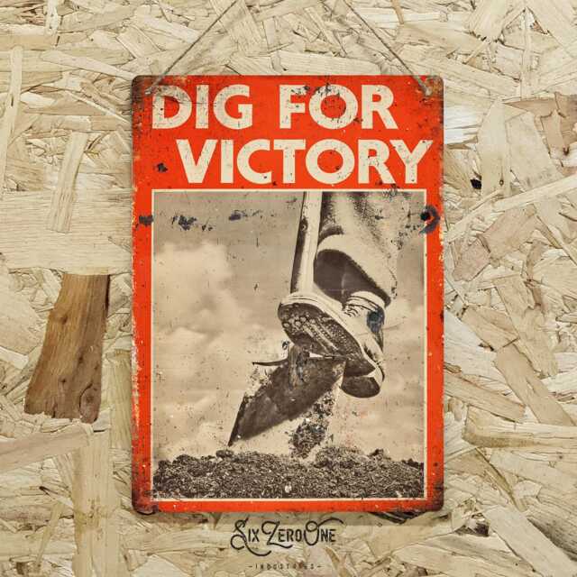 Ww2 Dig For Victory Metal Sign - Wartime Propaganda Poster Reproduction ...