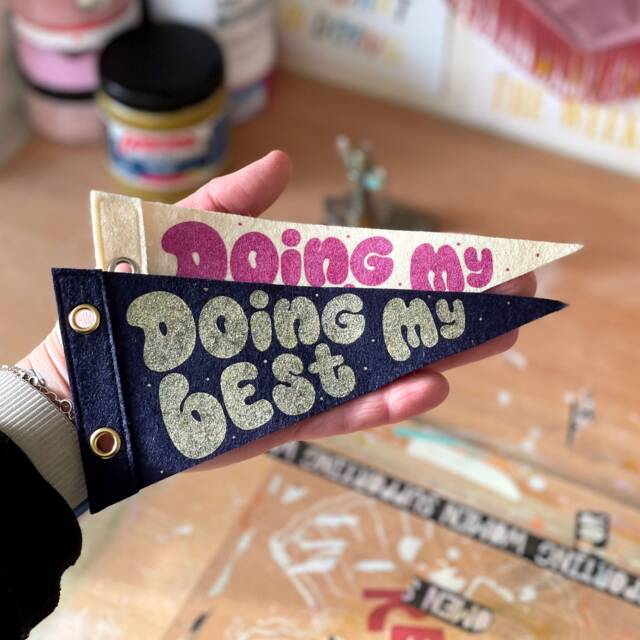 Doing My Best, Mini Pennant, Screen Printed, Felt Fabric Art Print ...