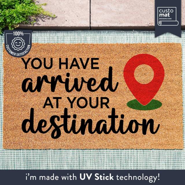 You Have Arrived At Your Destination - Humorous Way To Welcome Guests ...