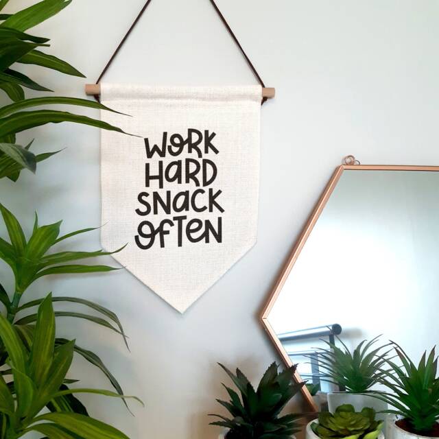 Work Hard Snack Often Funny Motivational Wall Hanging Linen Pennant Flag Positive Uplifting ...
