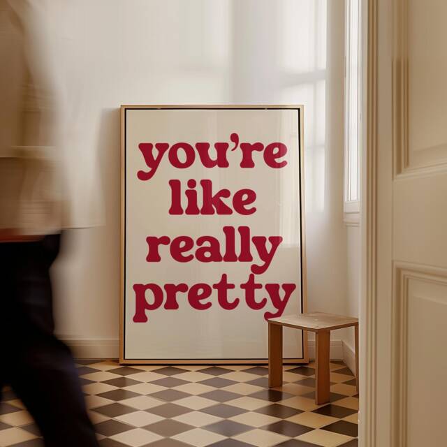 You're Like Really Pretty Quote Poster, Uplifting Art Print, Light Pink ...