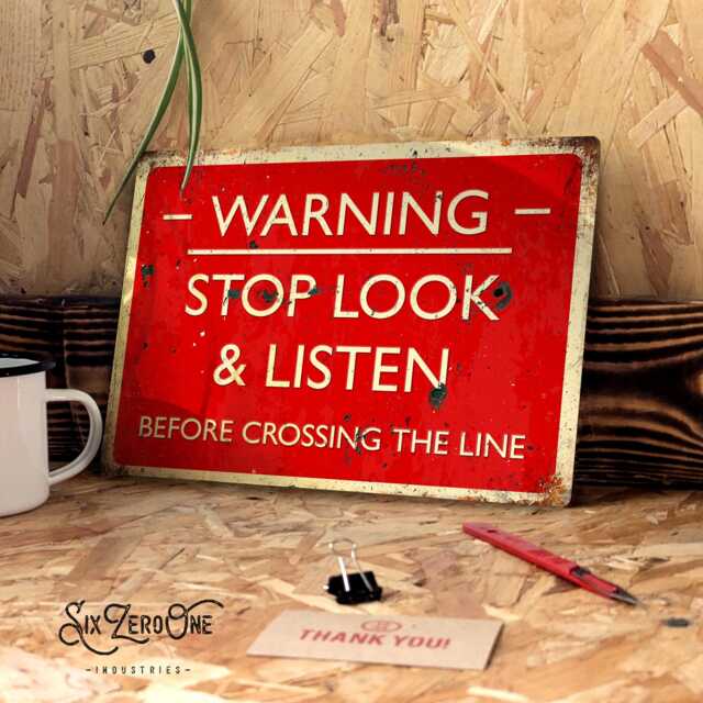 Warning. Stop Look & Listen Metal Sign. Worn Rusty Print. Railway ...