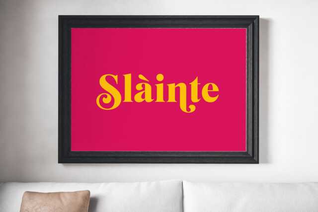 Sl??inte - Choose Colours Home Friend Birthday Unframed Print Scots ...