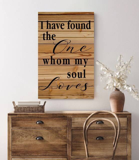 I Have Found The One Whom My Soul Loves Bible Art Song Of Solomon Wall ...