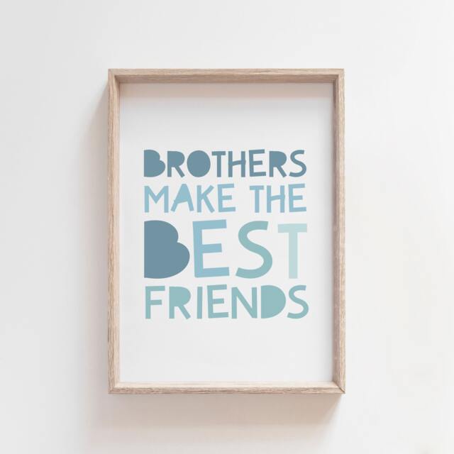 Brothers Make The Best Friends Print, Boys Nursery Prints, Brother ...