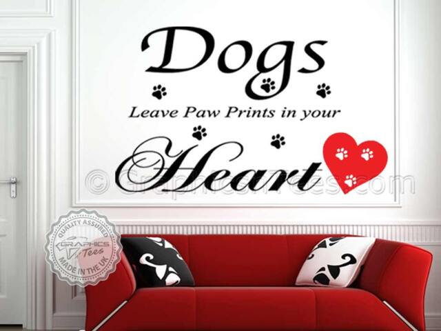 Dogs Leave Paw Prints in Your Heart, With Red Dog Wall Sticker Quote ...