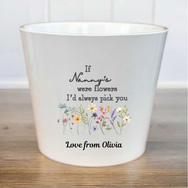 Personalised Plant Pot, If Mummy's Were Flowers, Nanny, Godmother ...