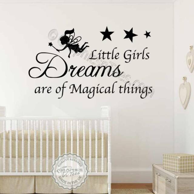 Little Girls Dreams Magical Things Nursery Bedroom Wall Stickers Quote ...