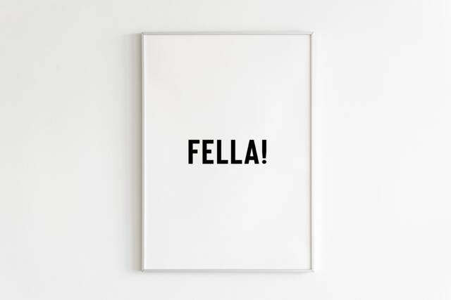 Fella Print/Wall Decor Irish Slang Saying Ireland Funny Gift Gallery ...