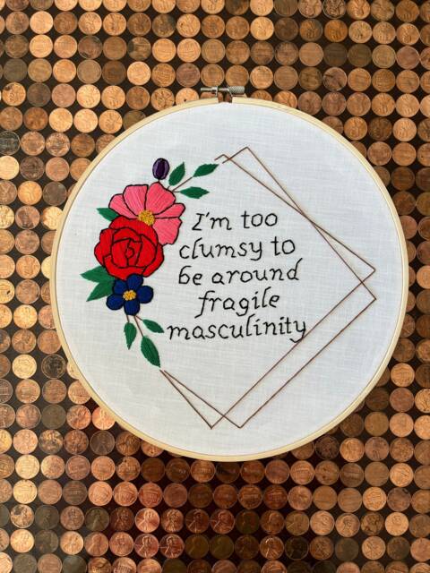 I'm Too Clumsy To Be Around Fragile Masculinity by Etsy | ufurnish.com
