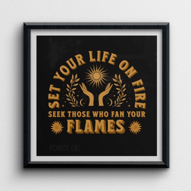 Set Your Life On Fire - Rumi Quote Print by Etsy | ufurnish.com