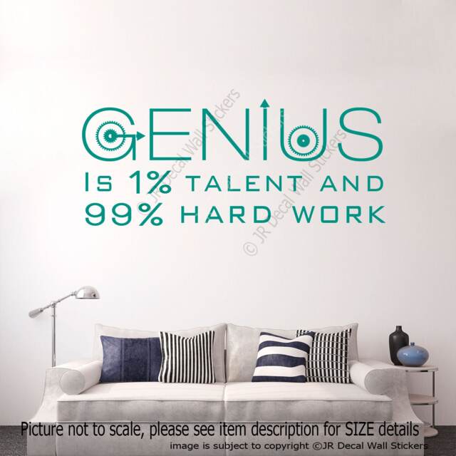 Genius, Talent & Hard Work. - Motivational Quote Removable Vinyl Wall Art Stickers Study, School ...