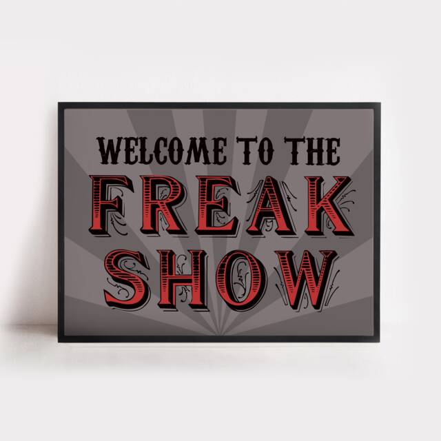 Circus Poster, Welcome To The Freak Show, Gallery Wall Art Print ...