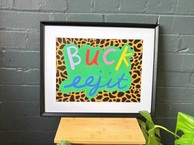 Buck Eejit Cheetah Pattern Typography Art Print - Belfast Slang ...