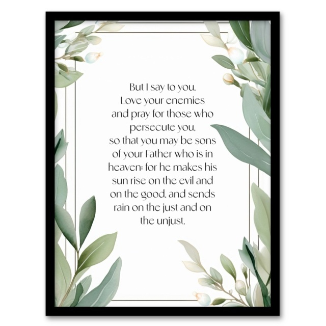 Love Your Enemies Green Sermon On Mount Bible Quote Black Framed Wall ...
