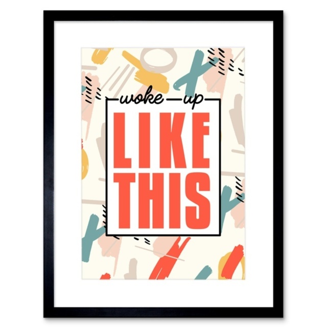 "Woke Up Like This Abstract Pastel Quote Sign 9X7"" Black Framed Wall ...