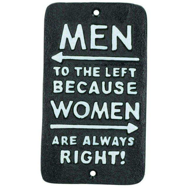 Men To The Left Women Are Always Right Sign Plaque Wall Funny Cast Iron ...